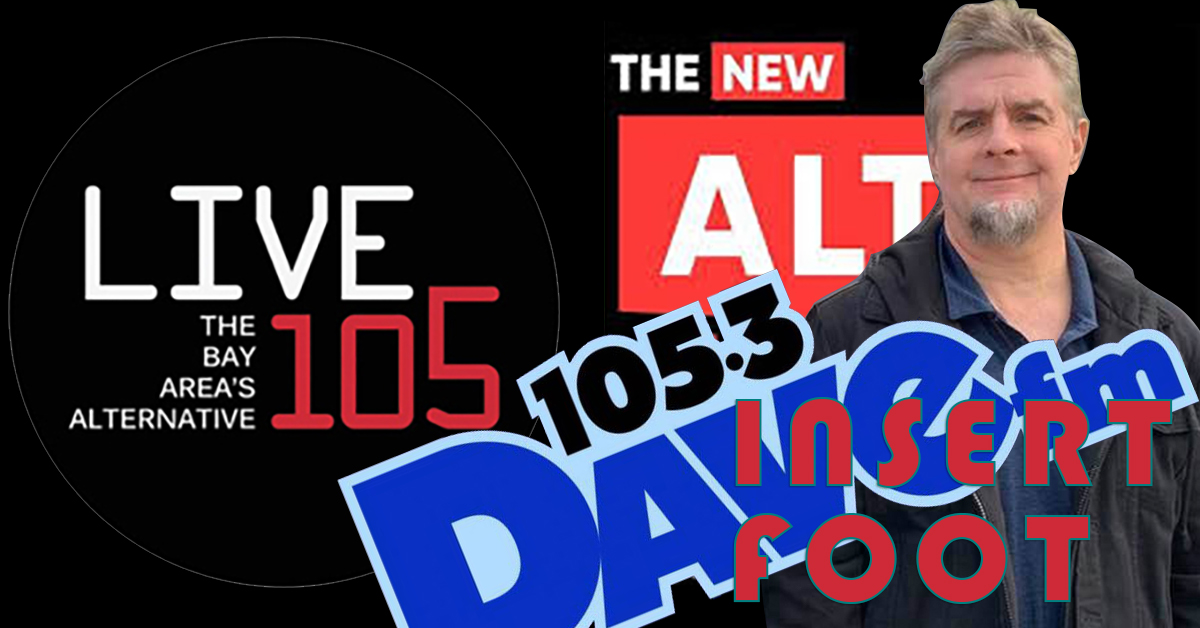 Insert Foot: Remembering Live 105, how change is inevitable | RIFF