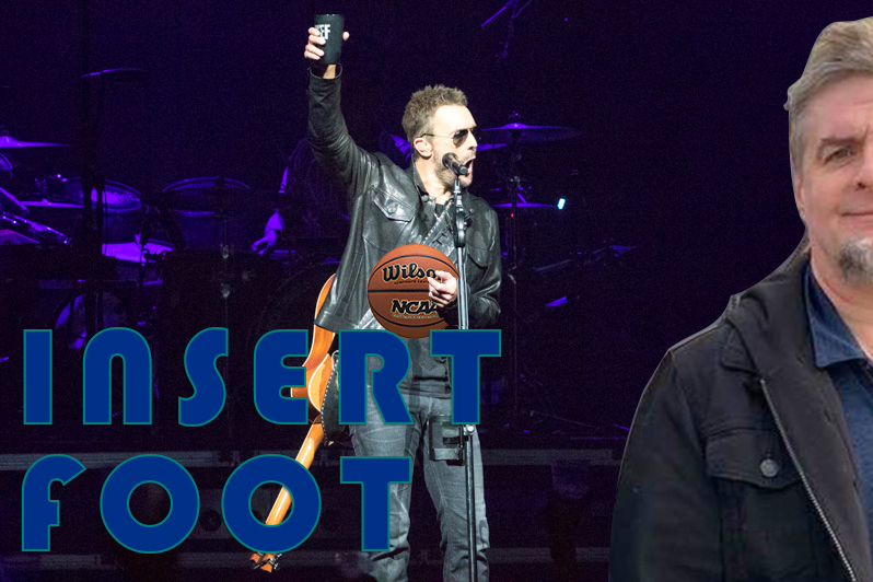 Eric Church chooses college basketball over his fans | Insert Foot