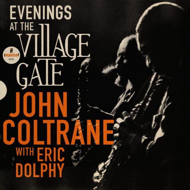 John Coltrane and Eric Dolphy unearthed on 'Evenings at the Village Gate'